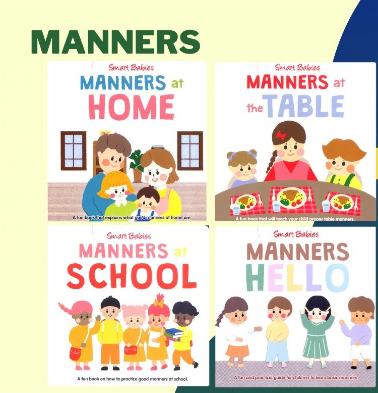 Smart Babies Manners at Home