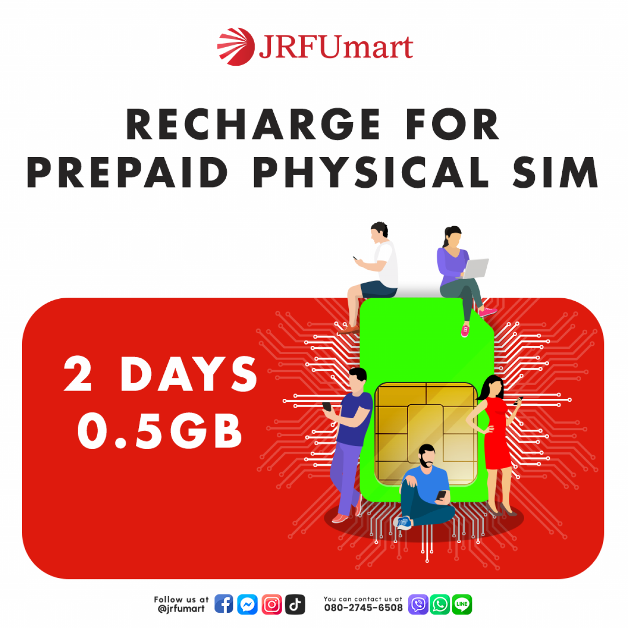 Recharge 0.5GB2days：Prepaid physical SIM only